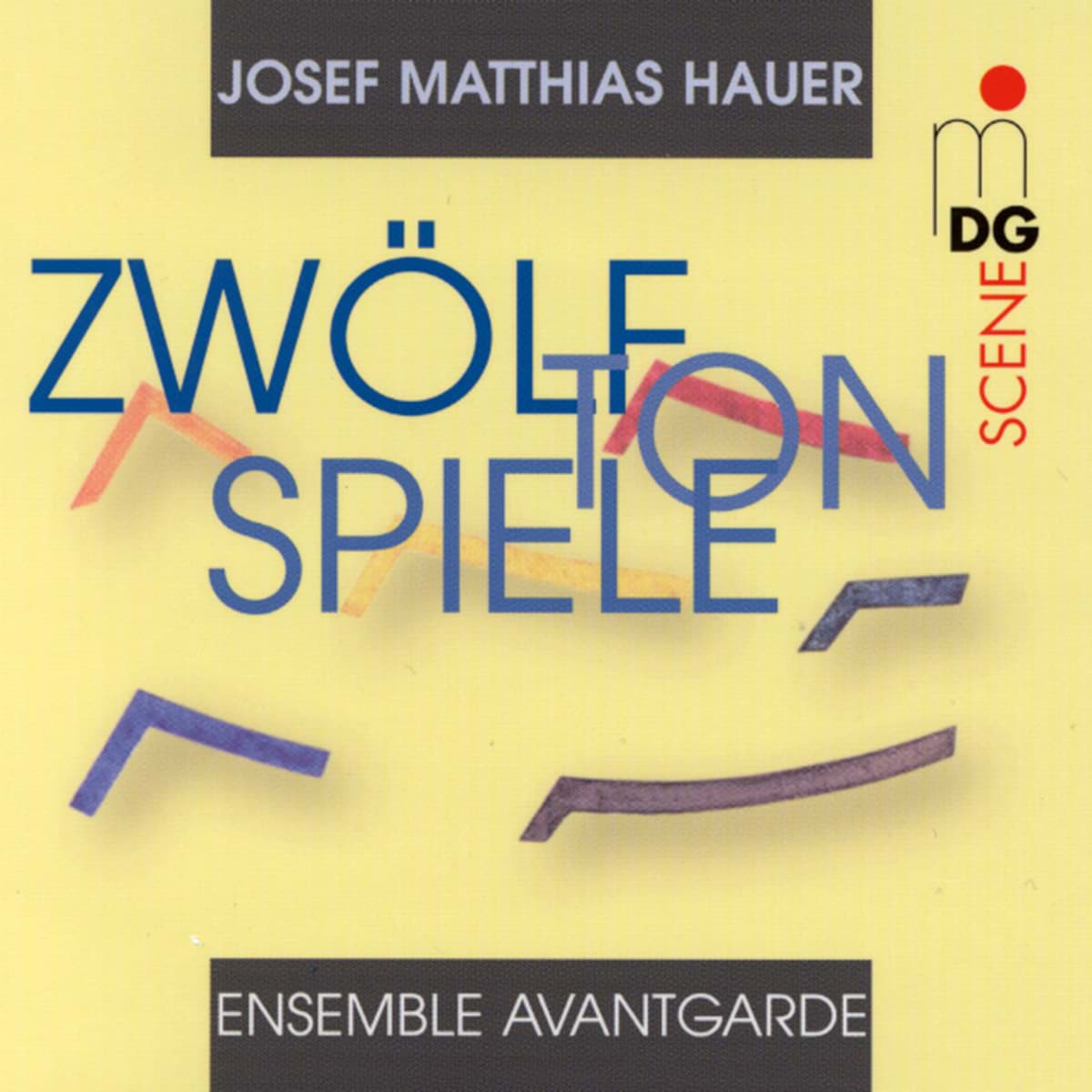 MDG - Musikproduktion Dabringhaus und Grimm. Josef Matthias Hauer ...